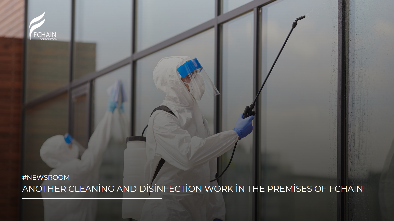 Another Cleaning and Disinfection Work in the Premises of FCHAIN